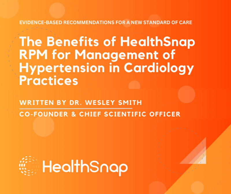 HealthSnap: Remote Patient Monitoring & Chronic Care Management